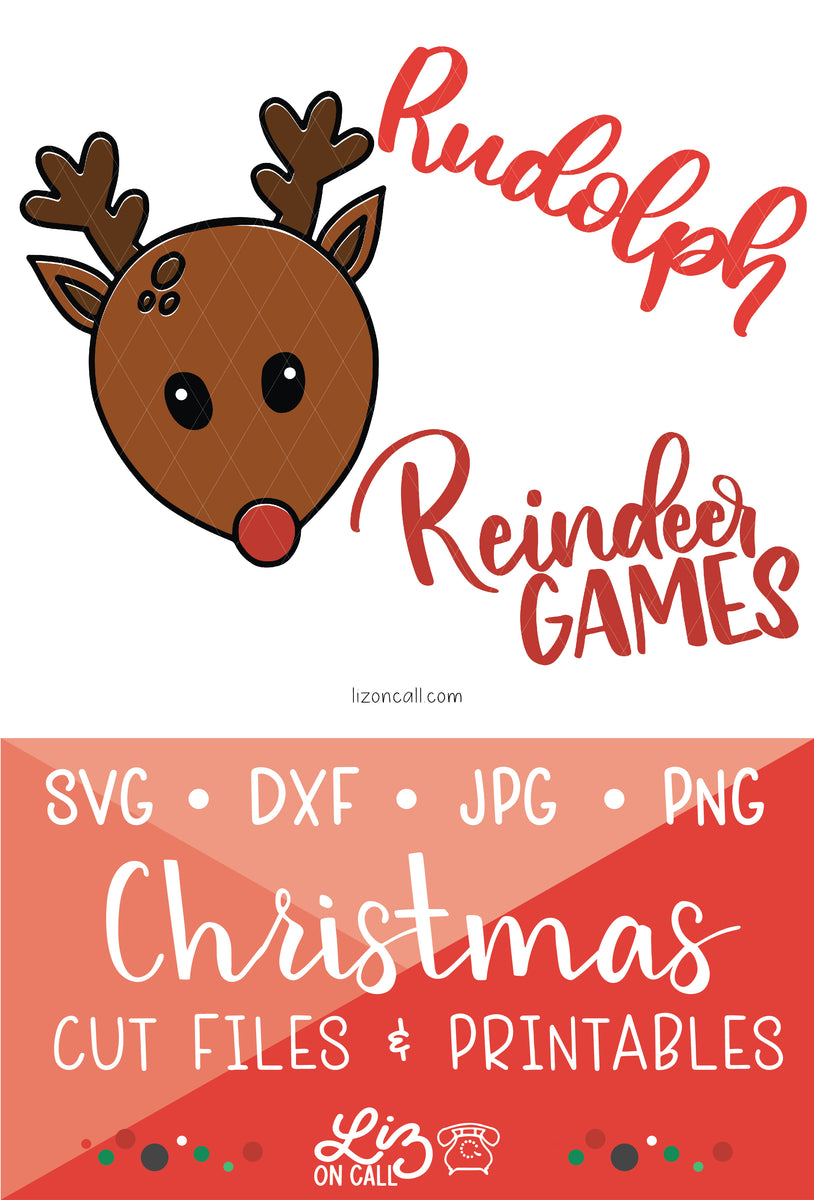 Rudolph SVG Files – Liz on Call Designs